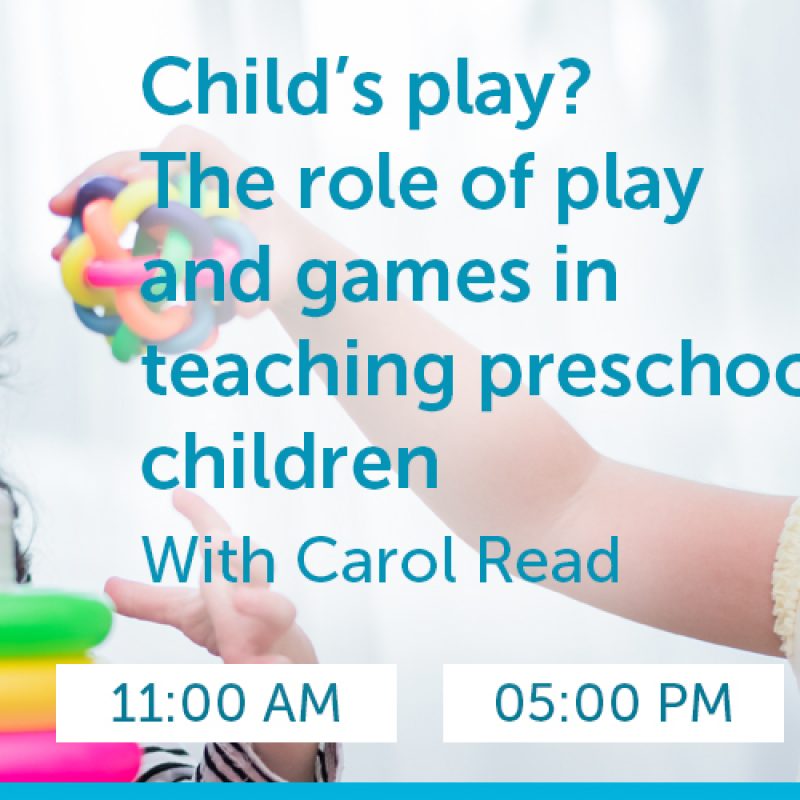 Carol Read - Child’s play? The role of play and games in teaching ...